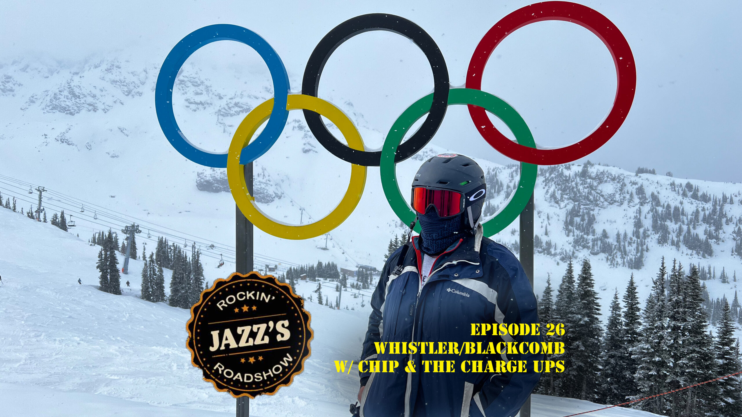 JRR S2:E26 Whistler/Blackcomb | Chip & the Charge Ups - Music From the 412