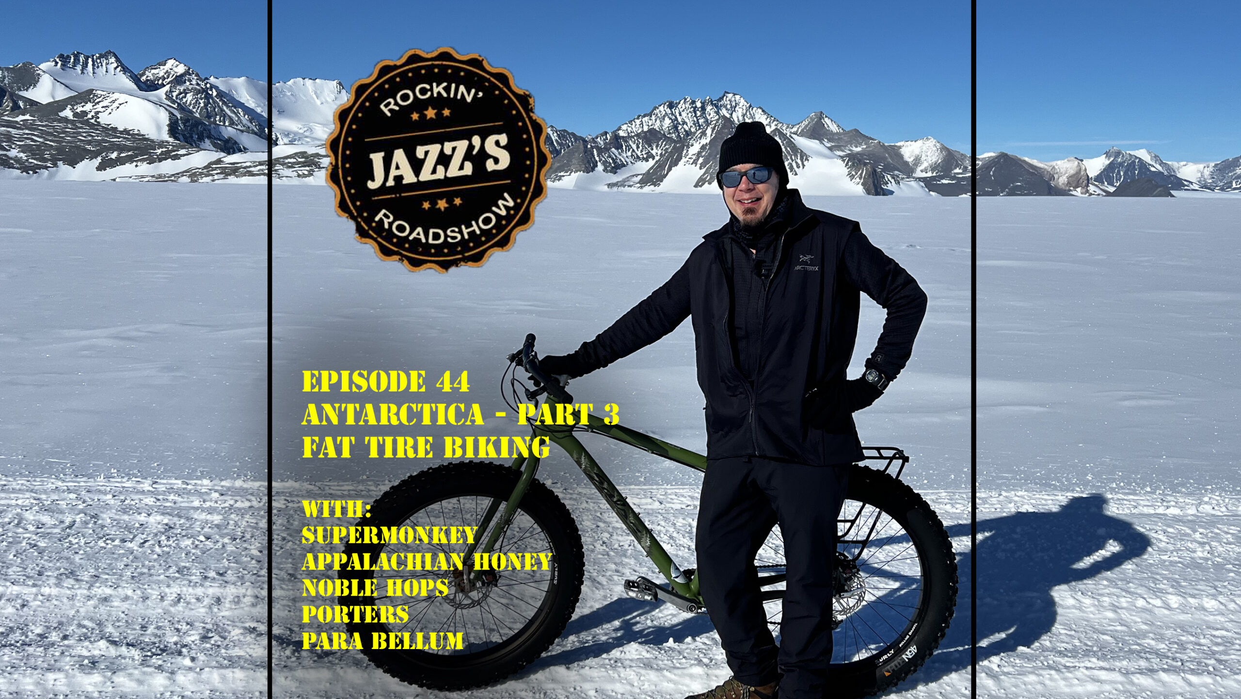 JRR S3:E44 – Antarctica Part 3 – Fat Tire Biking - Music From the 412